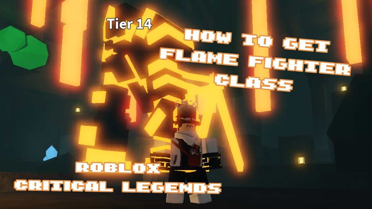 How to get Flame Fighter Class in Roblox Critical Legends Roblox - YouTube
