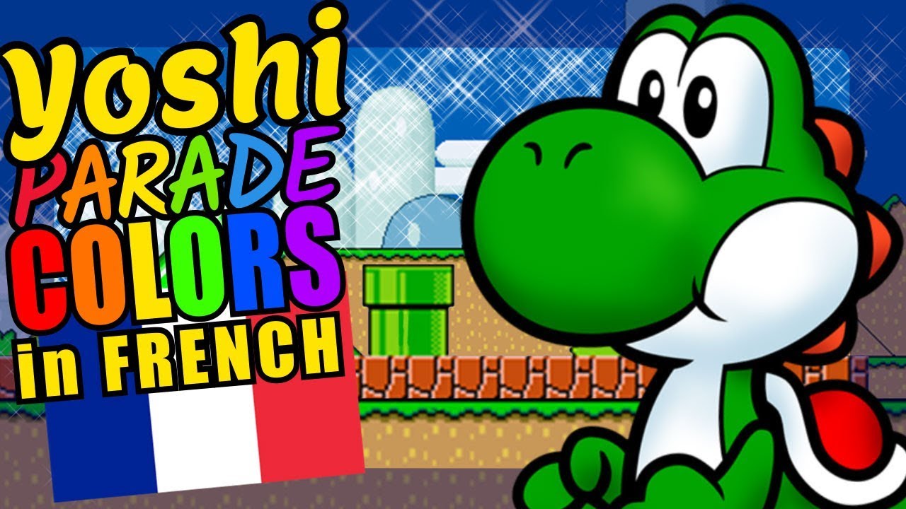 Super Mario Yoshi Teaching French Language Colors Educational Language ...