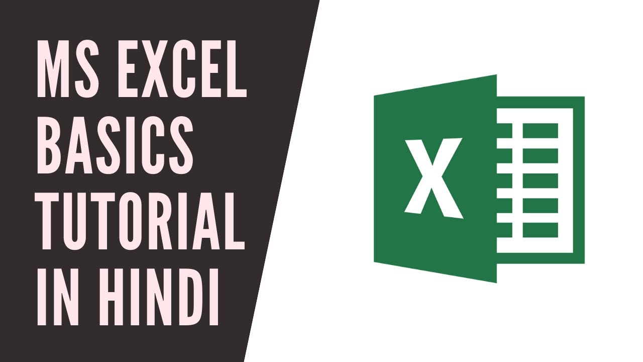 Excel Basics Tutorial In Hindi The Beginner s Guide To Learn Excel In excel-basics-tutorial-in-hindi-the-beginner-s-guide-to-learn-excel-in