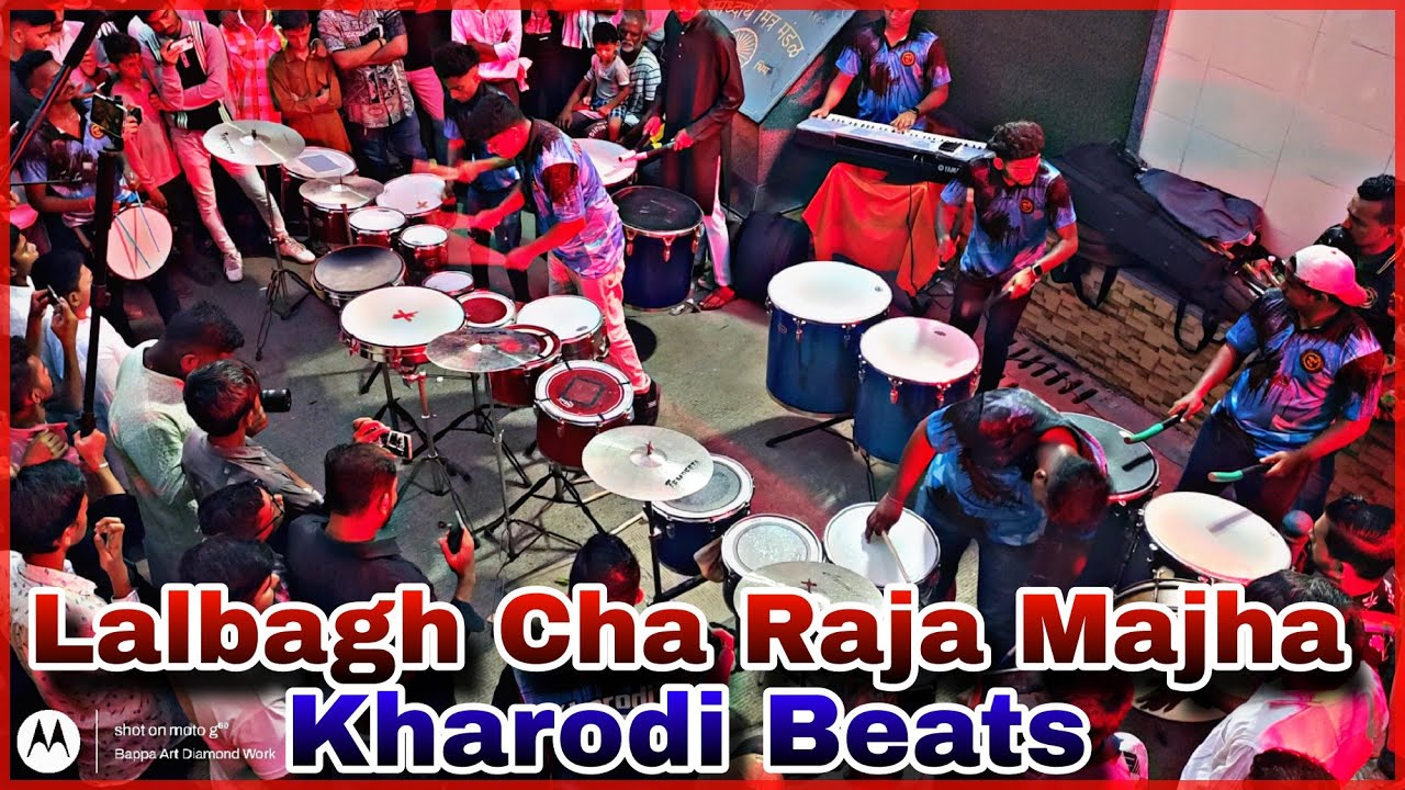 Kharodi Beats | Part - 4 | Lalbagh Cha Raja Majha Dhun.... - YouTube