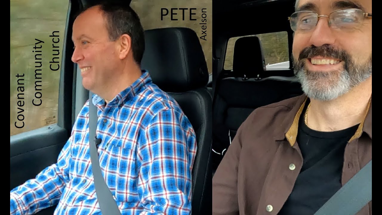 Ep. 1 - Pete Axelson - Covenant Community Church, Cape Cod - YouTube