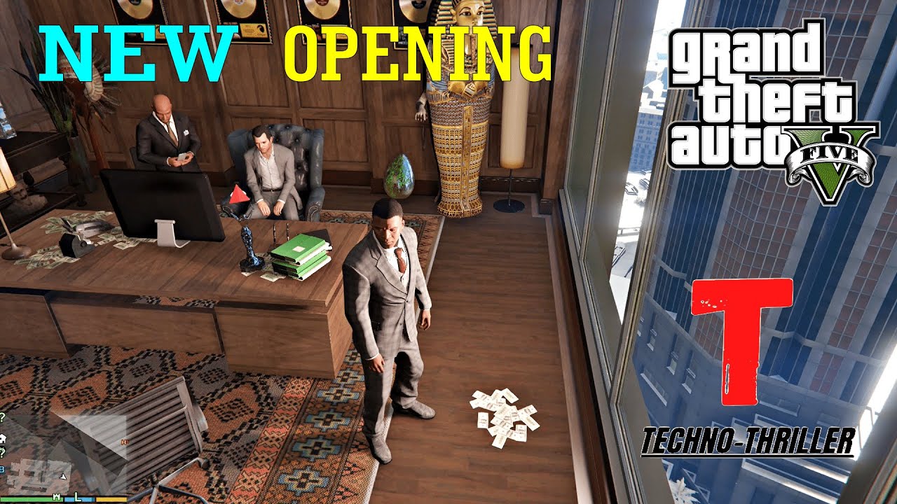 NEW OPENING | GTA V GAMEPLAY @TECHNO-THRILLER - YouTube