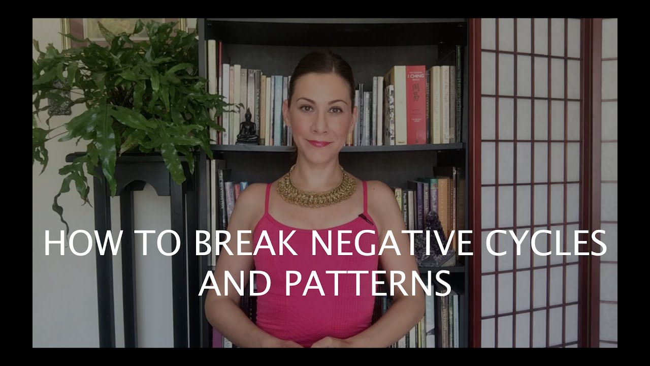 How to Break Negative Cycles and Patterns. - YouTube