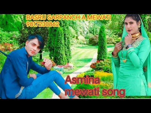 #BASRU -SARPANCH-A-MEWATI 9817230862. TARIF KHAN NEW MEWATI SONG - YouTube