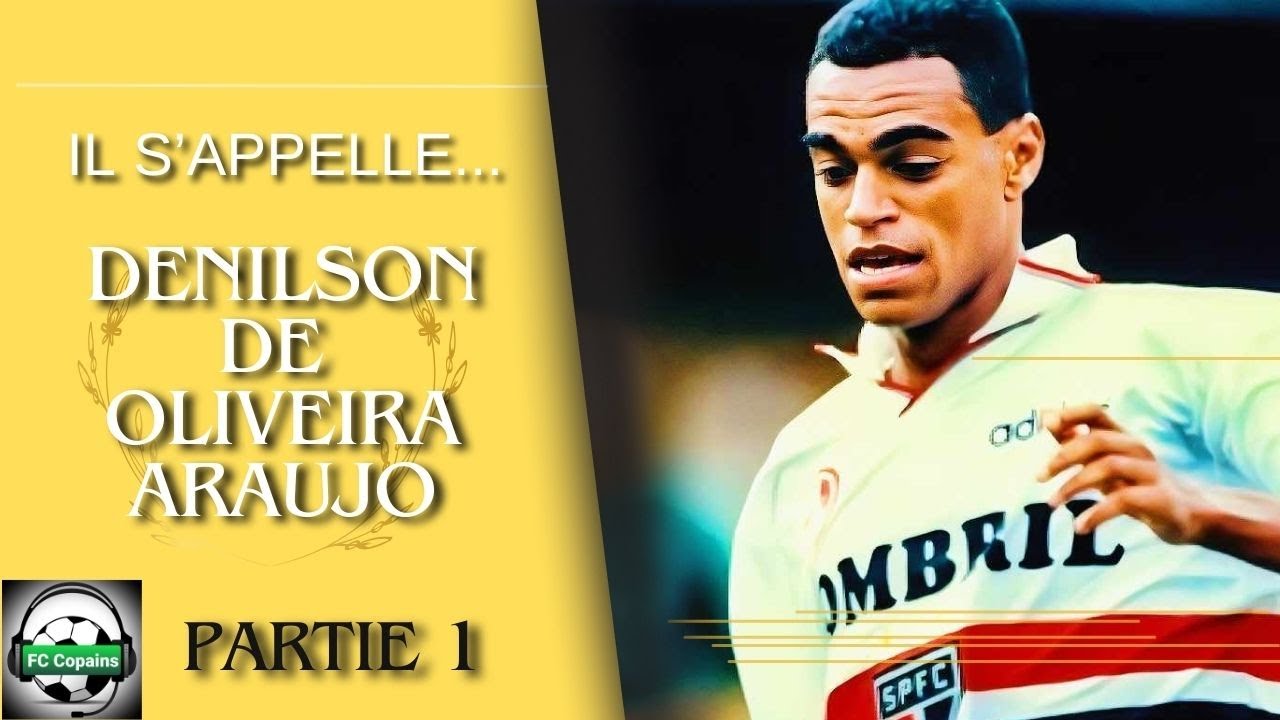 Il s'appelle Denilson De Oliveira Araujo🇧🇷 Partie 1/2 - YouTube