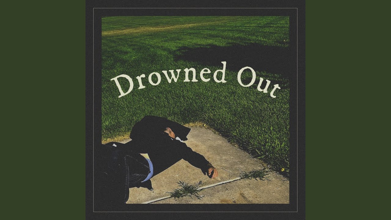 Drowned Out - YouTube