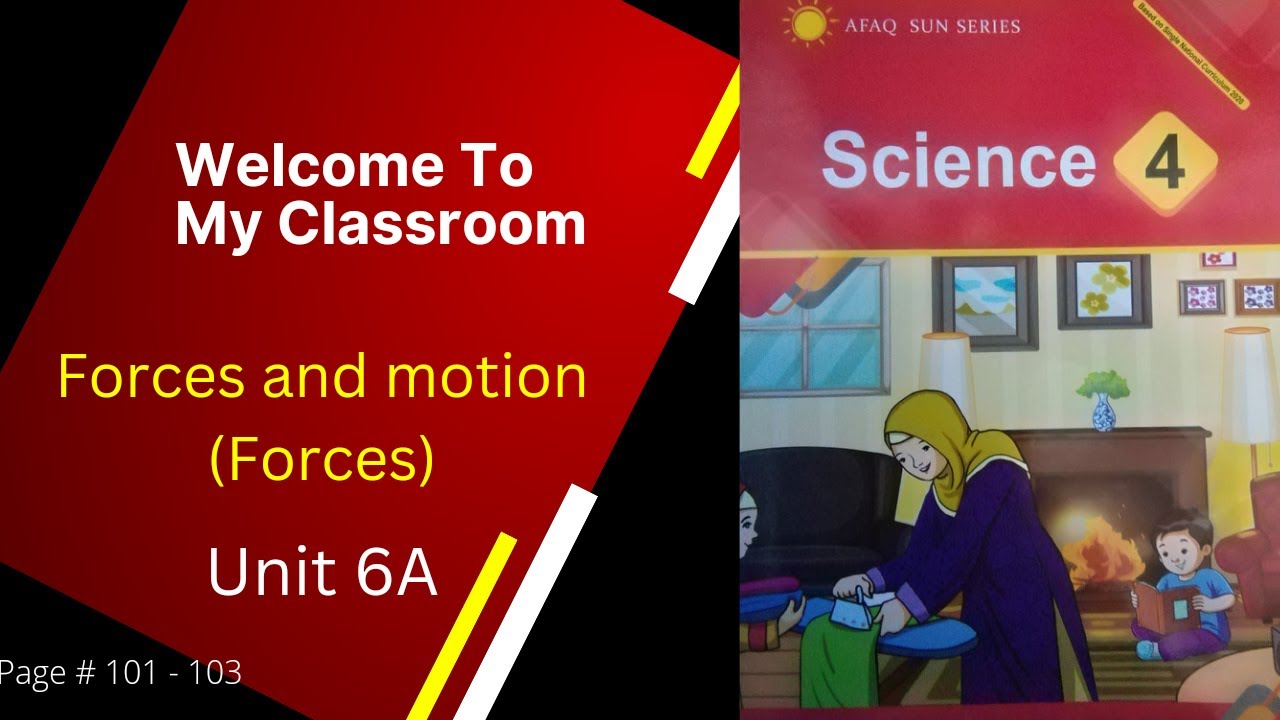 Afaq sun series class 4 unit 6A I forces and motion(forces) l lecture 3 I solved activities ...