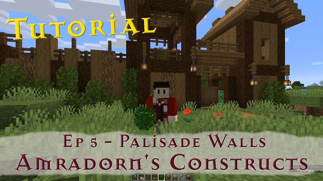 Amradorn's Constructs - Ep 05 - Palisade Walls - Minecraft tutorial ...