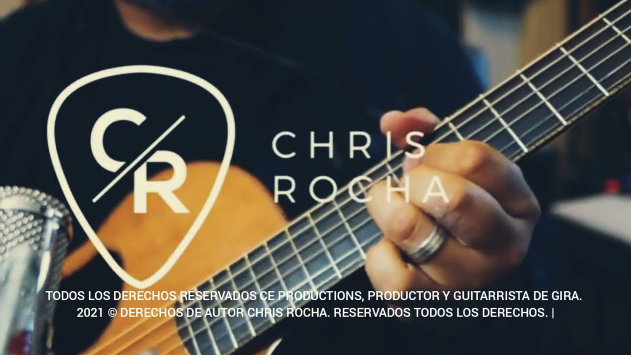 CHRIS ROCHA • GUITAR SESSION •ACÚSTICA • - YouTube