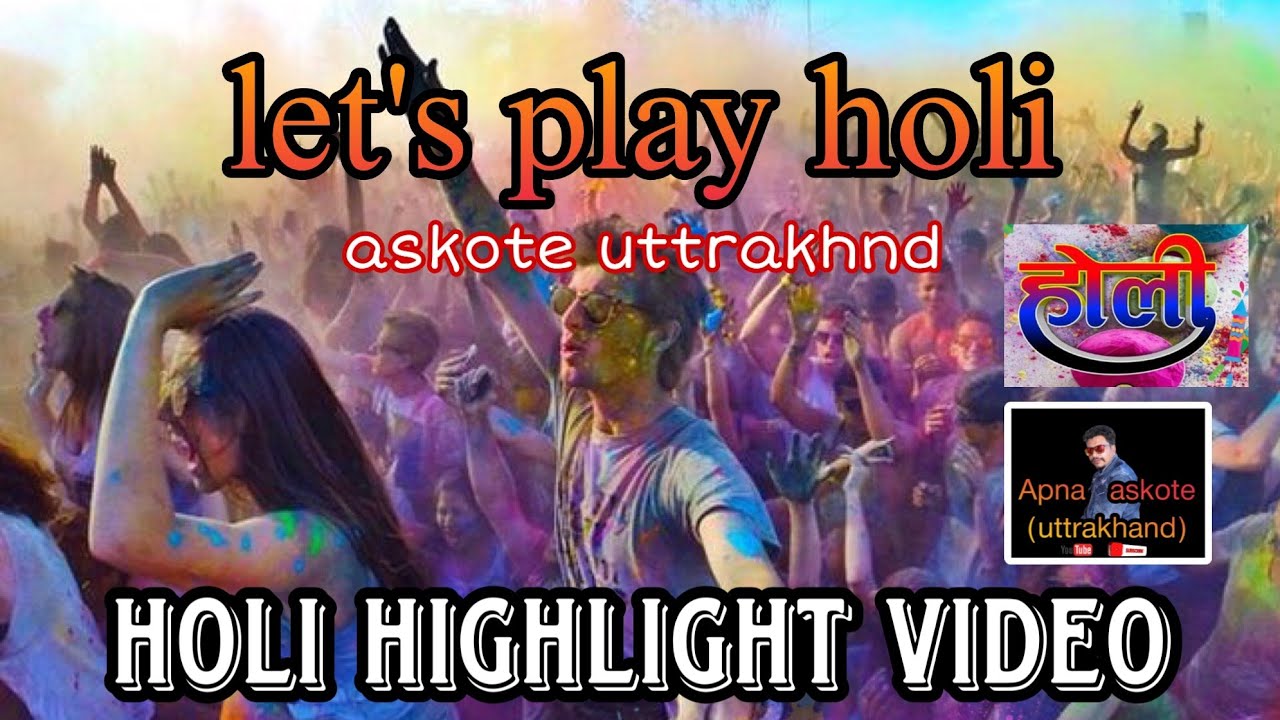 askote Holi Highlight video 2023 - YouTube