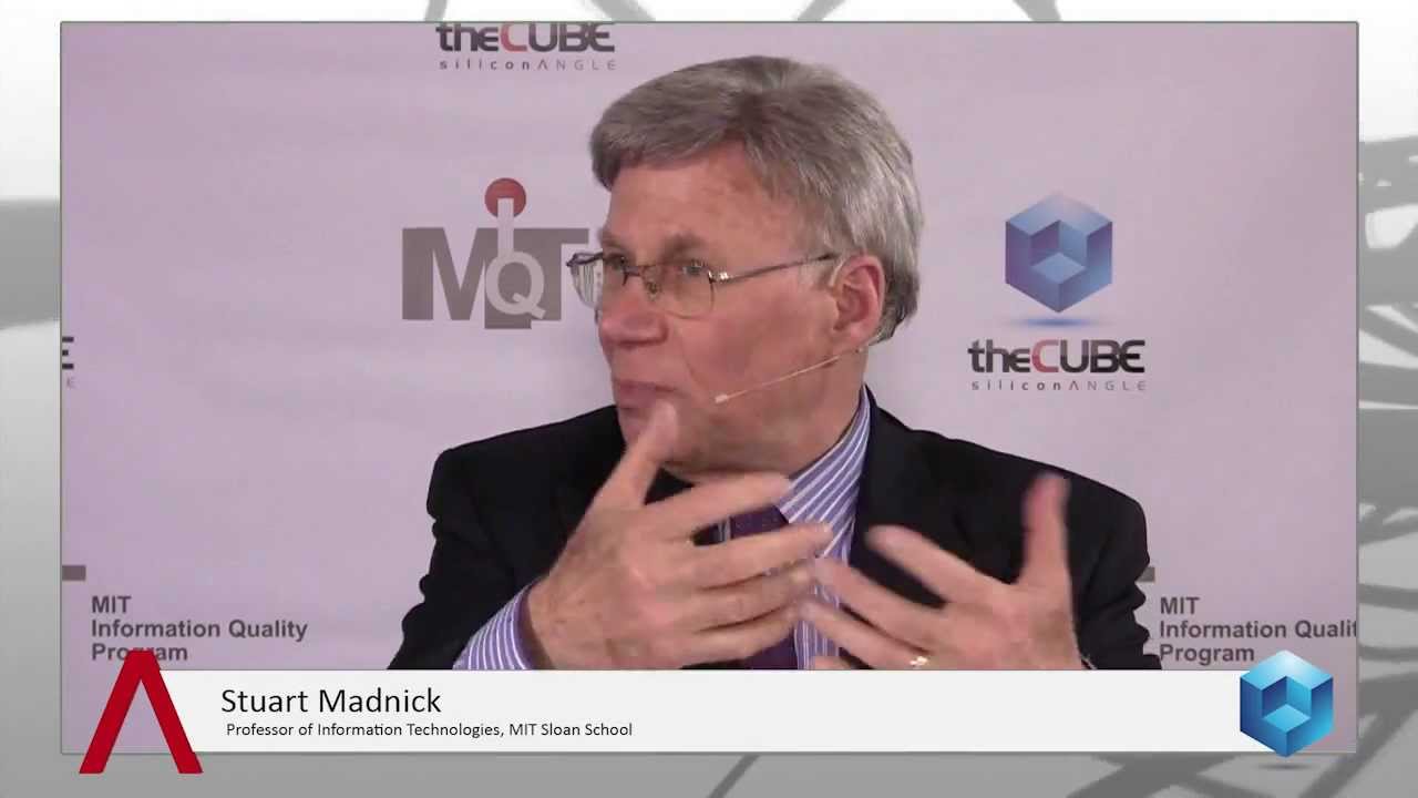 Stuart Madnick, MIT - MIT Information Quality 2013 - #MIT #CDOIQ # ...