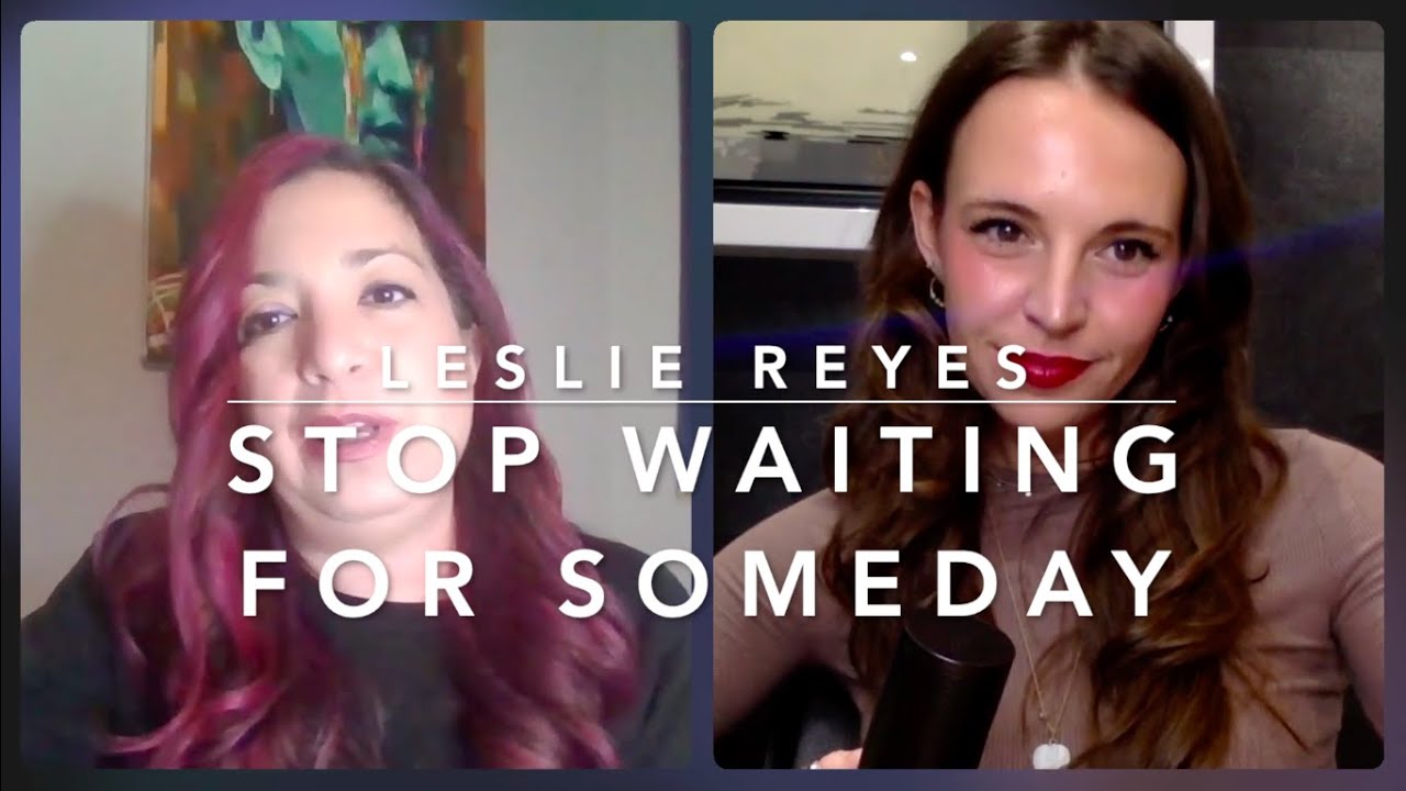 Stop waiting for someday: Getting back up with Leslie Reyes - YouTube