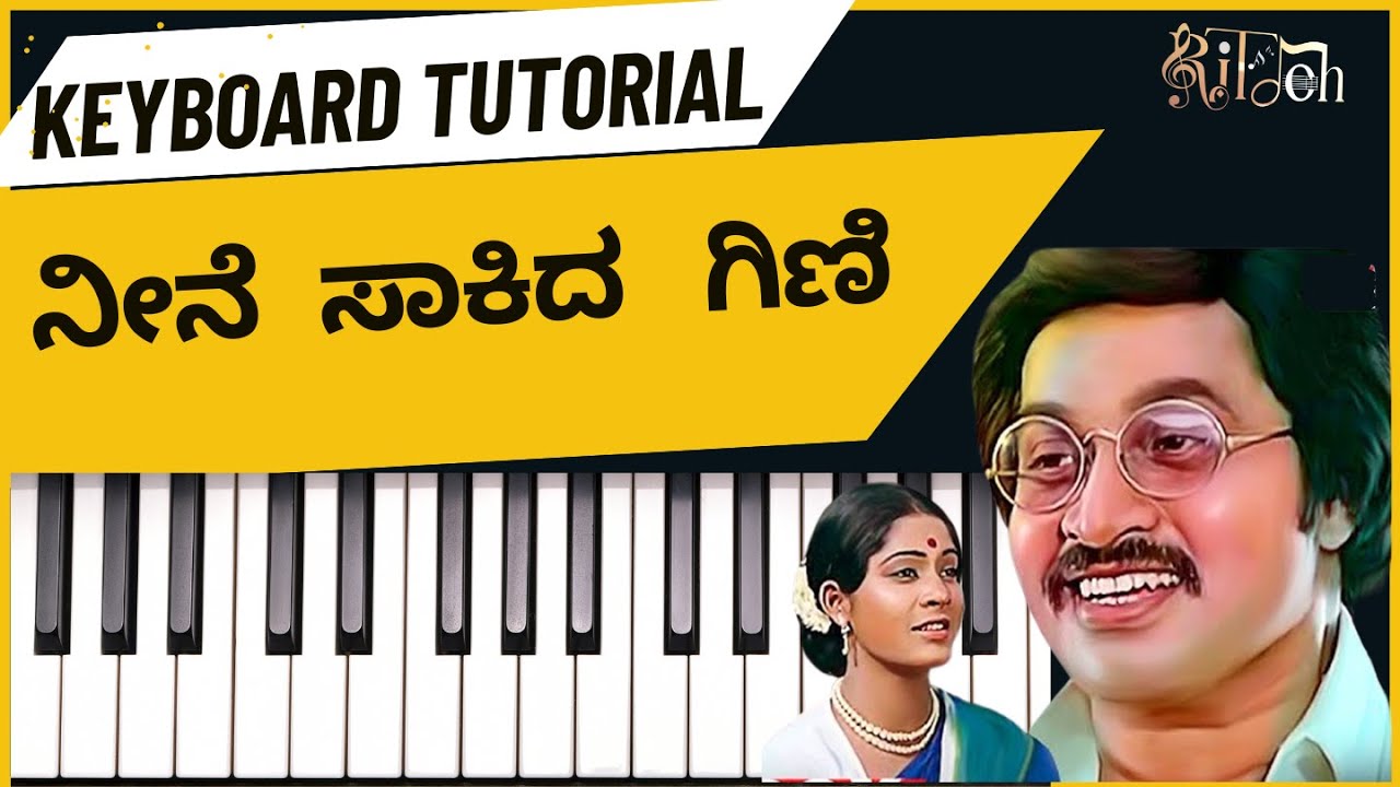 Neene Sakida Gini | Keyboard Tutorial With Notes + Chords + BGM + Verse ...