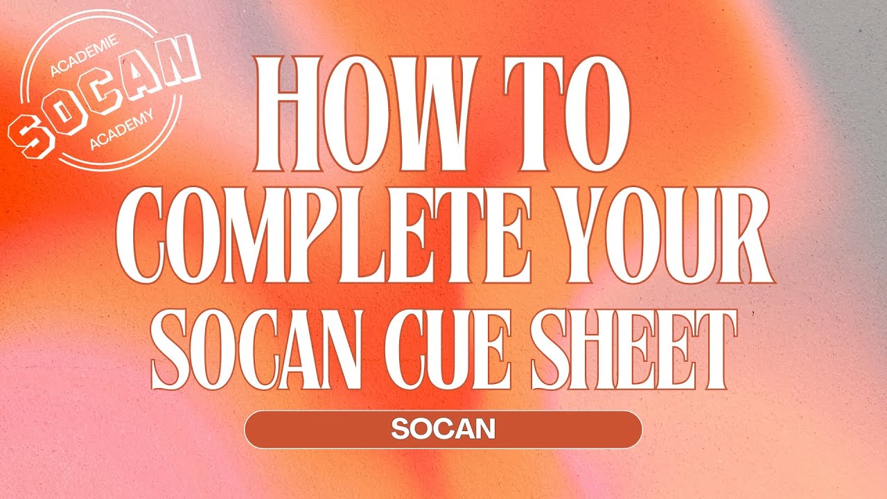 How To Complete Your SOCAN Cue Sheet YouTube how-to-complete-your-socan-cue-sheet-youtube