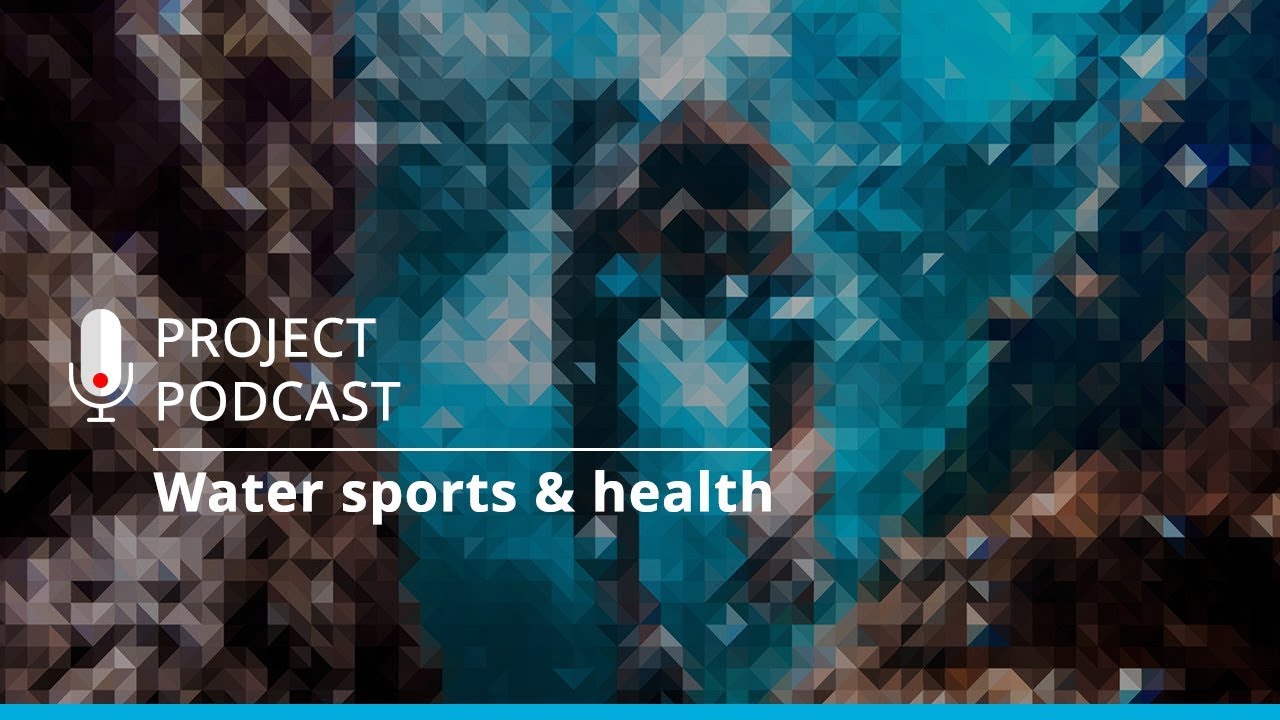 Project Podcast | Water sports and health - YouTube