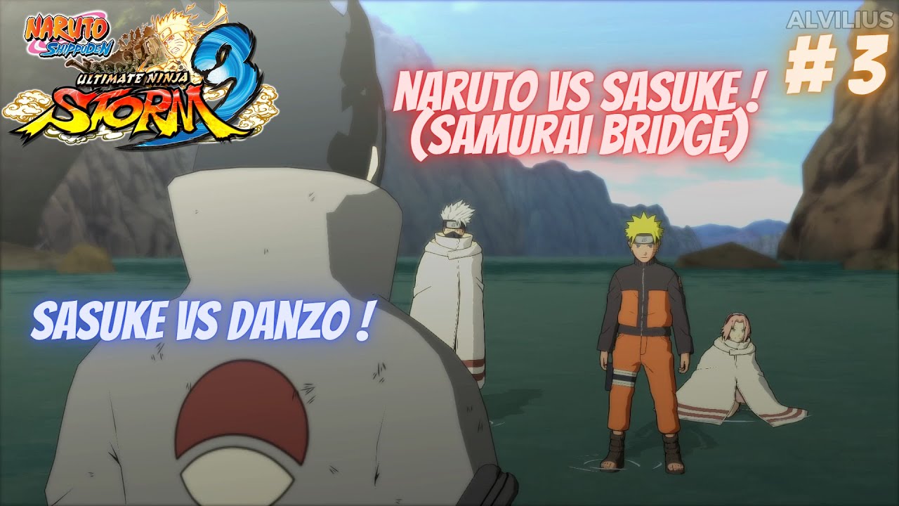 Naruto VS Sasuke (Samurai Bridge) ! | Naruto Shippuden Ultimate Ninja ...