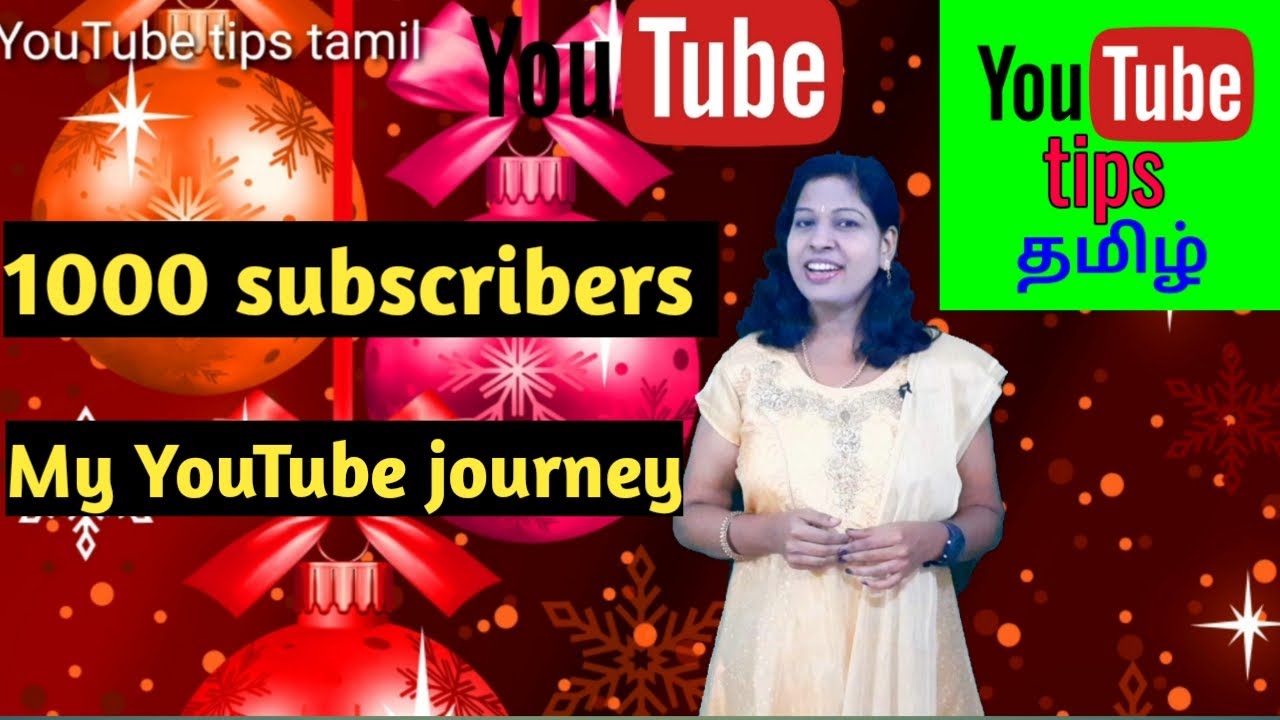 My Youtube Journey Tamil 1000 Subscribers Tamil my Youtube Experience my-youtube-journey-tamil-1000-subscribers-tamil-my-youtube-experience
