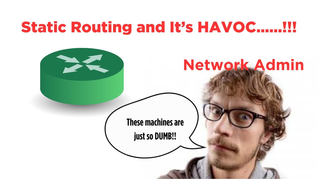 Static Routing and it's HAVOC | Funny Animation to understand working ...