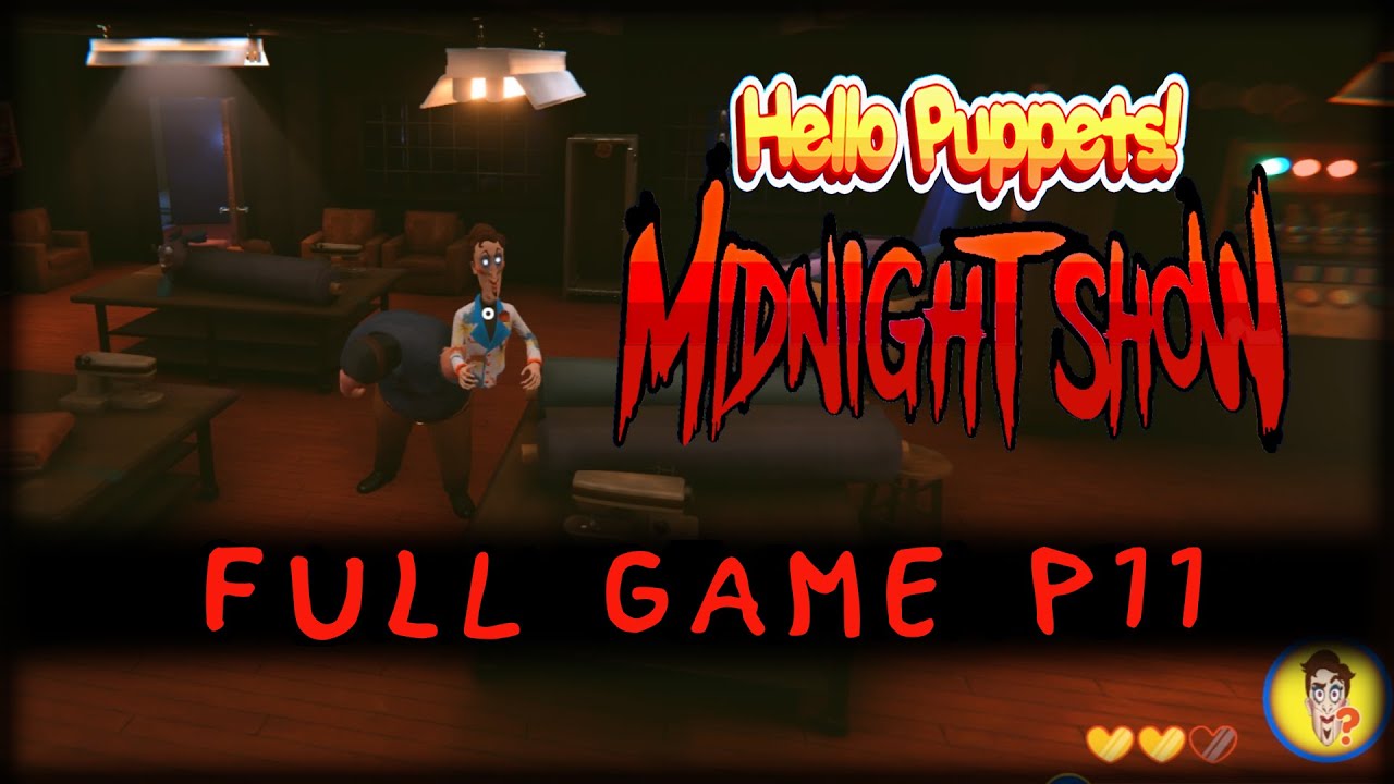Hello Puppets Midnight Show - v1.02 - Nick Nack on Hard - No Commentary ...
