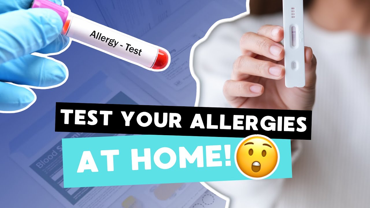 At Home Allergy Test – Your Options to Identify Allergens - YouTube