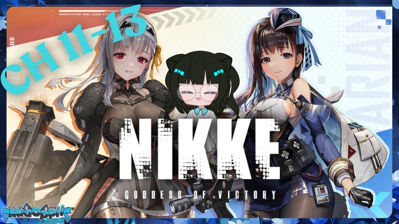 [VOD] Nikke: Chapter 11-13 - YouTube
