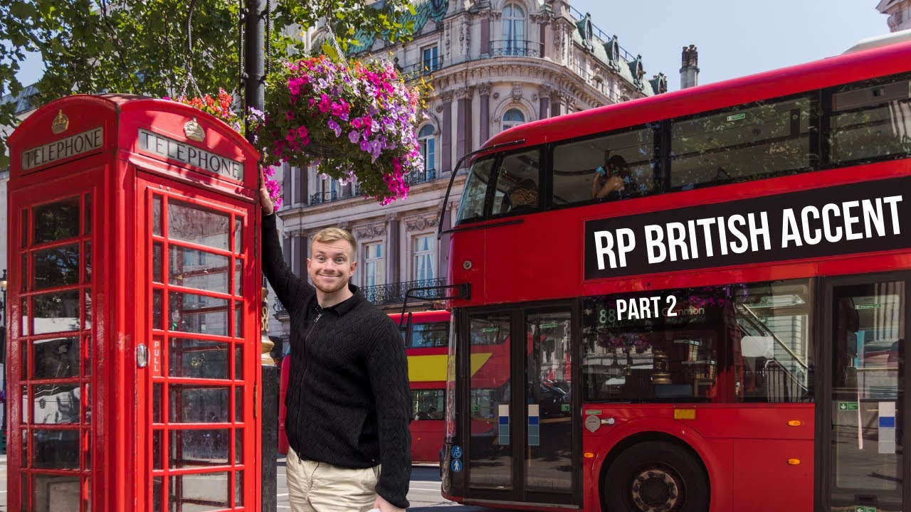 How To Have A British Accent FAST Modern RP PART 2 YouTube how-to-have-a-british-accent-fast-modern-rp-part-2-youtube