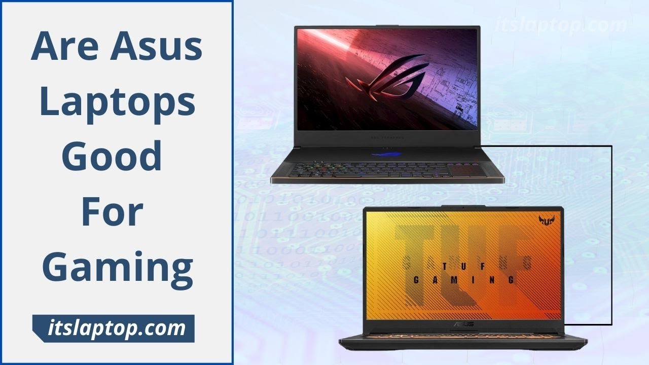 Are Asus Laptops Good For Gaming Itslaptop YouTube are-asus-laptops-good-for-gaming-itslaptop-youtube