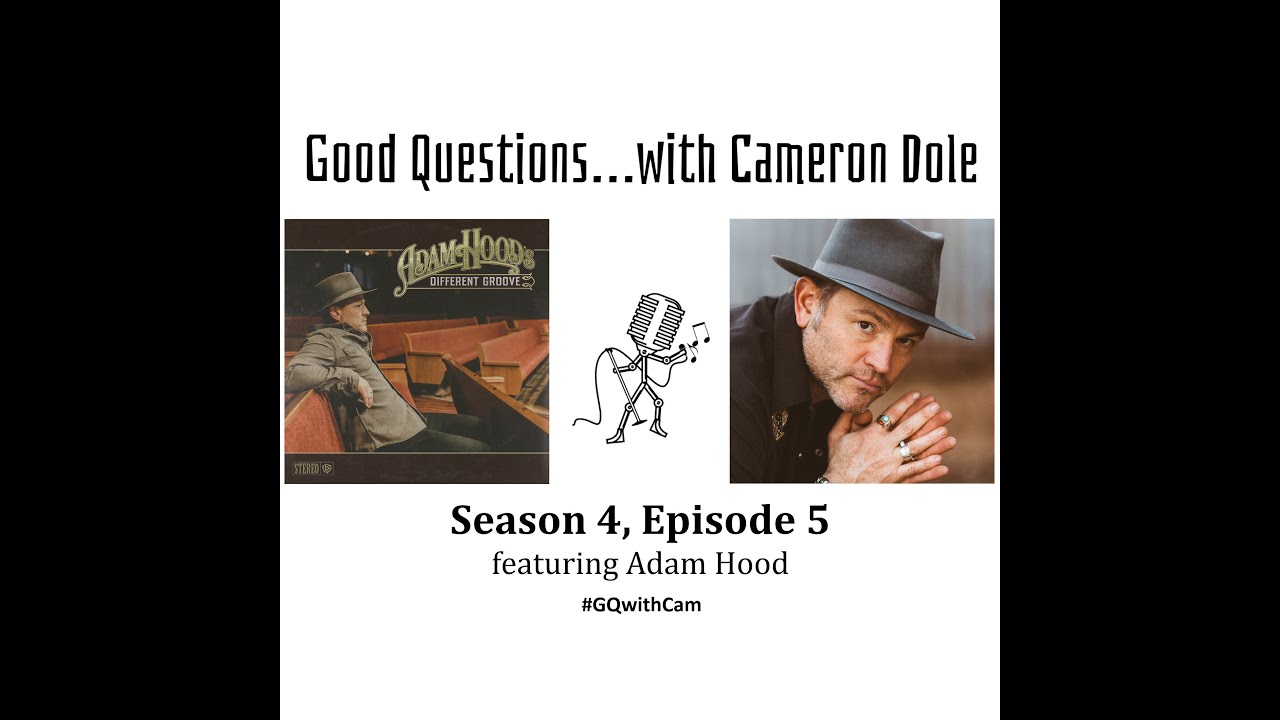 Adam Hood from S4E5 of Good Questions...with Cameron Dole podcast - YouTube