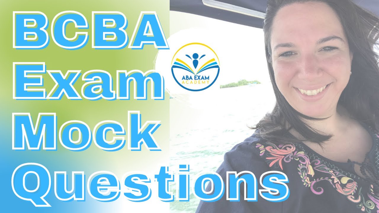 How to ACE the BCBA exam and mock questions - YouTube