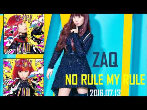 NO RULE MY RULE  -ZAQ 2nd Album -