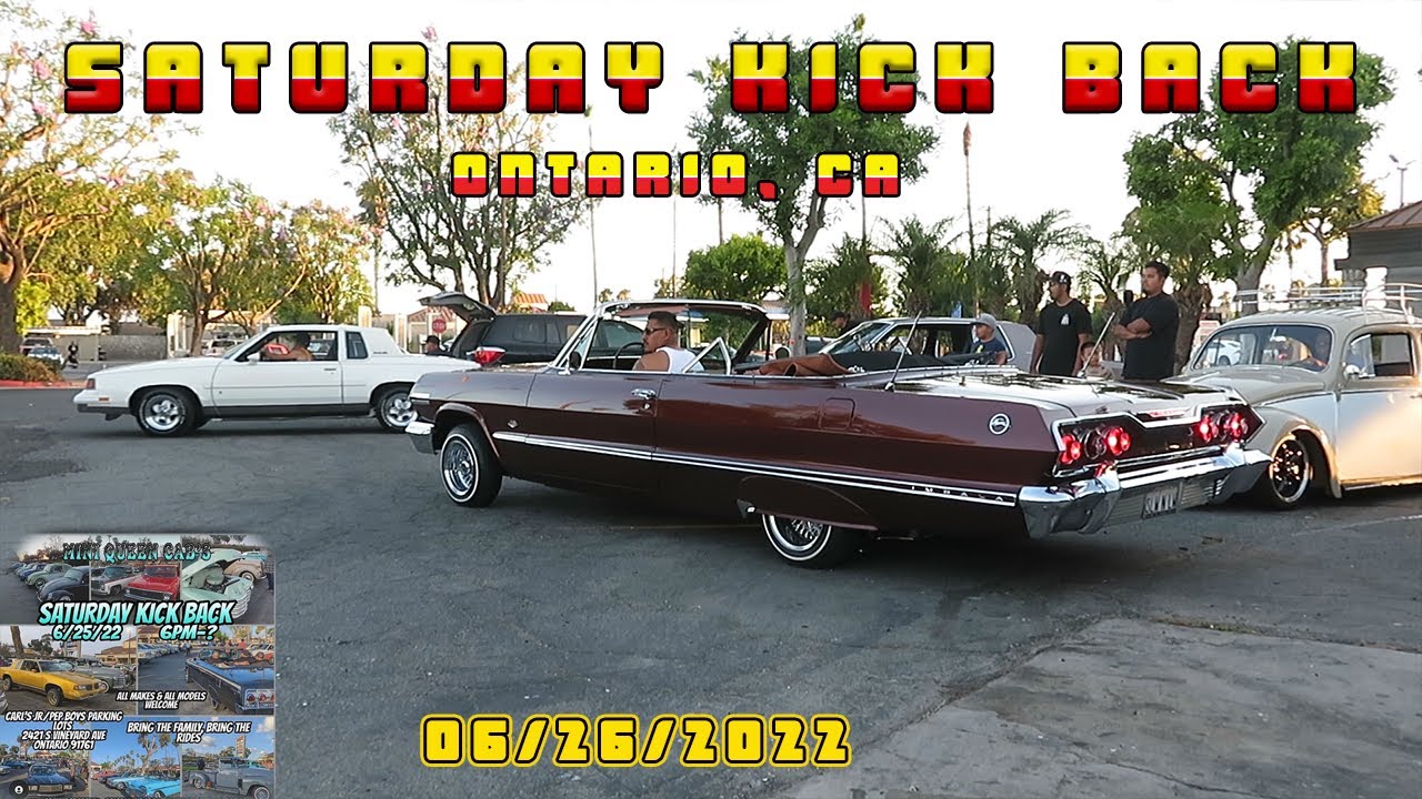 LOWRIDER SATURDAY KICK BACK ONTARIO, CA | CLASSIC CARS & MINI QUEEN ...
