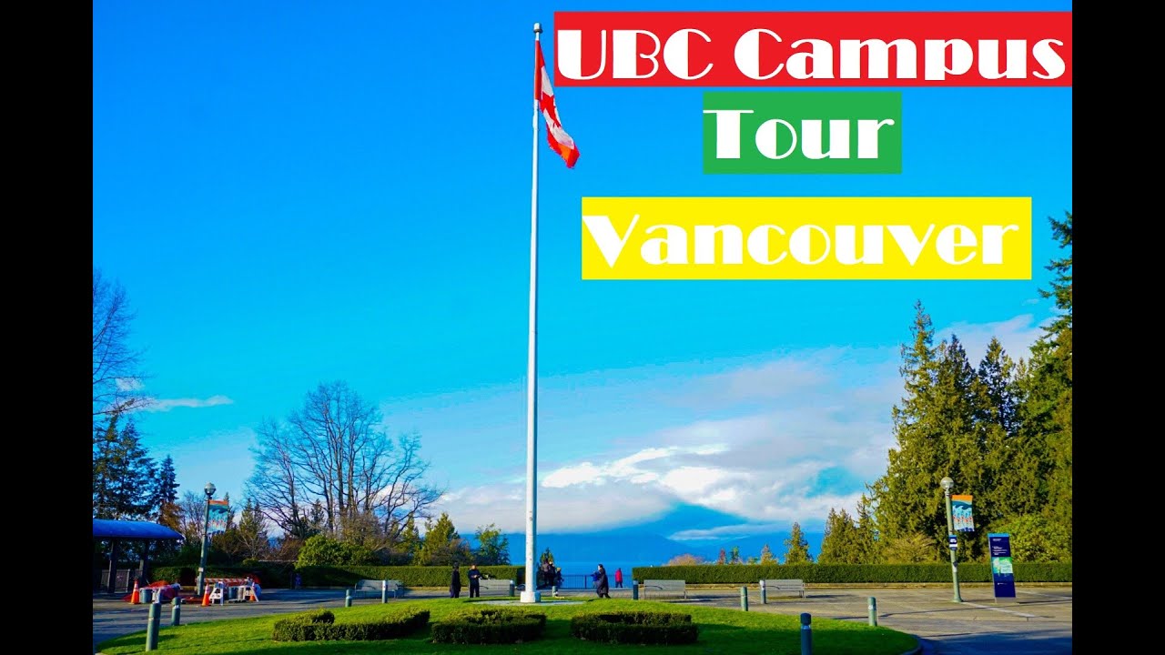 UBC Campus Tour, Vancouver | The University of British Columbia - YouTube