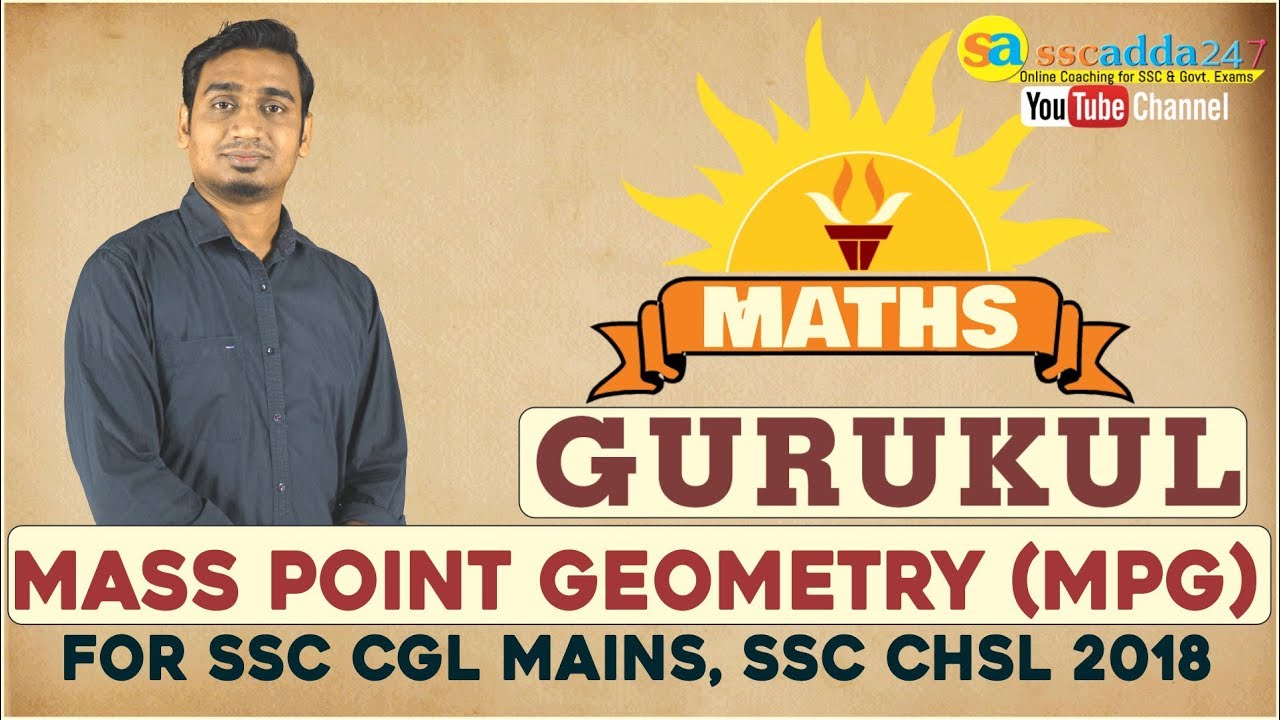 Maths Gurukul | Mass Point Geometry (MPG) For SSC CGL MAINS, SSC CHSL ...