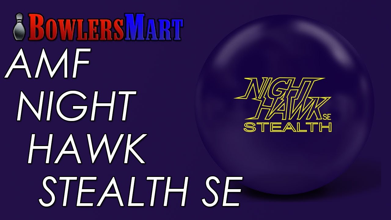 BowlersMart.com Presents The AMF Night Hawk Stealth SE - YouTube