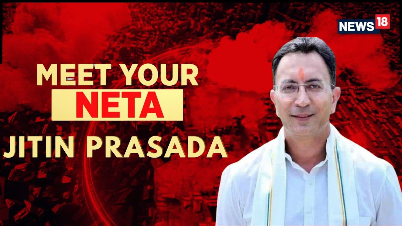 Meet your Neta : BJP's Candidate From Pilibhit, UP Jitin Prasada | Lok ...