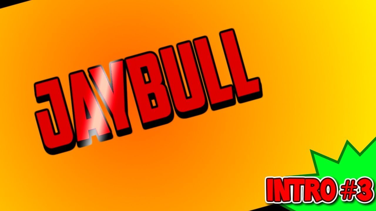 JayBull - Fan Made Intro | 3 Likes?! - YouTube