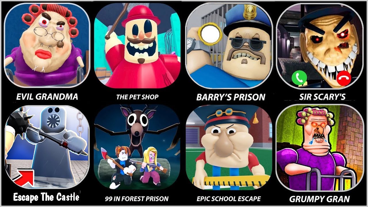 ROBLOX|EVIL GRANDMA,THE PET SHOP,BARRYS PRISON,SIR SCARYS,GRUMPY GRAN ...
