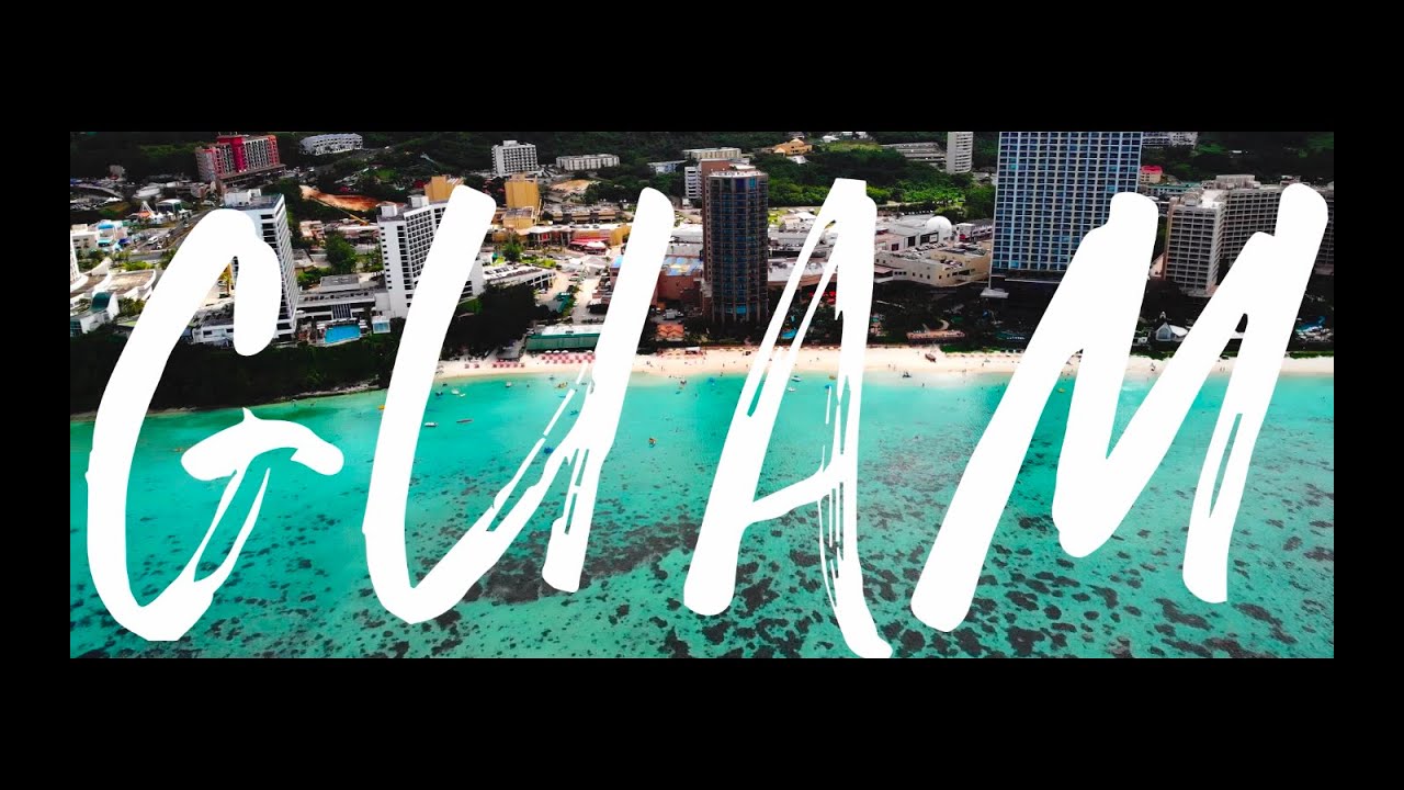 GUAM | Welcome to my travel videos #1 - YouTube