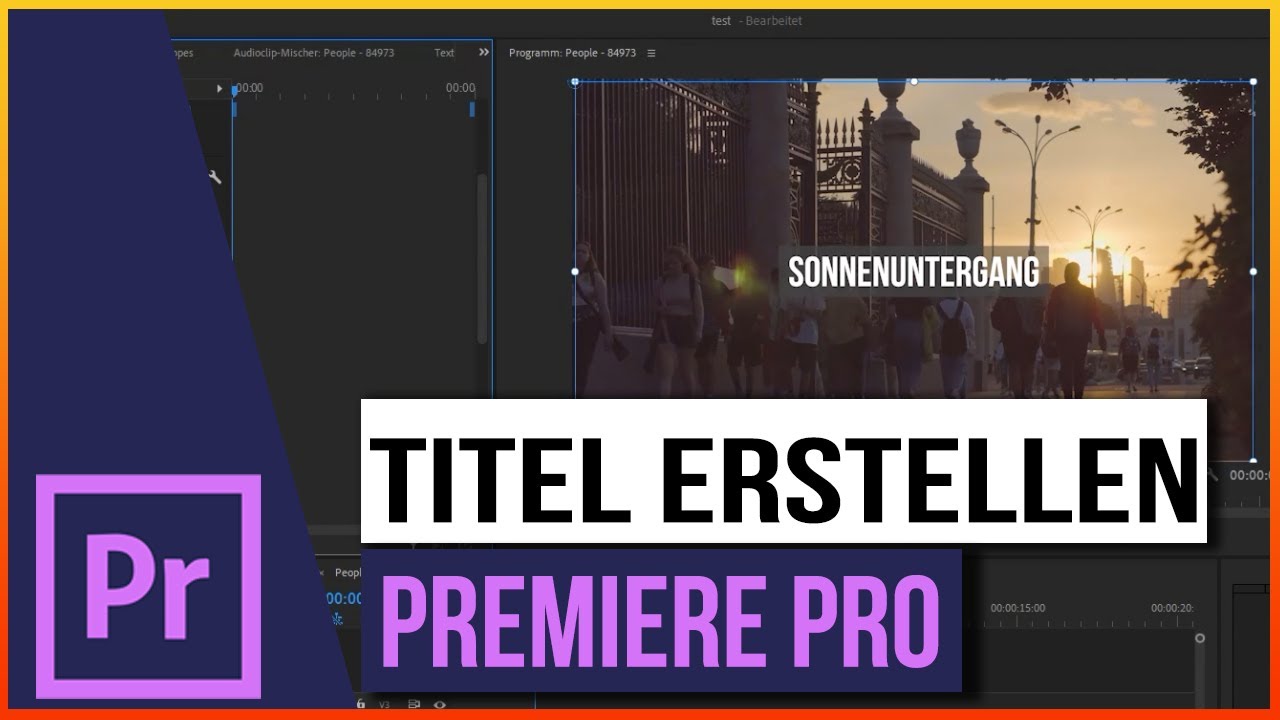 Adobe Premiere Pro CC 2024 Tutorial - Titel erstellen [Deutsch] - YouTube