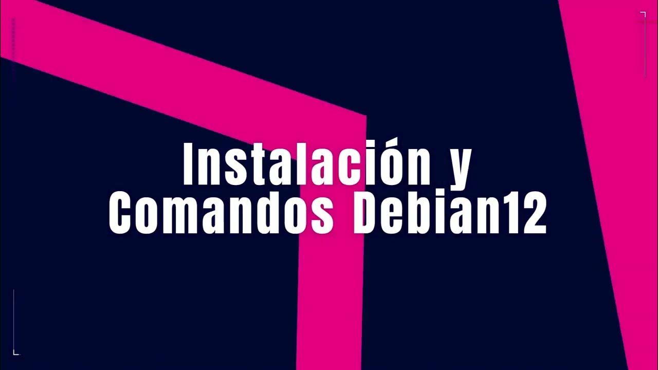 Video 3: Instalación y comandos Debian - YouTube