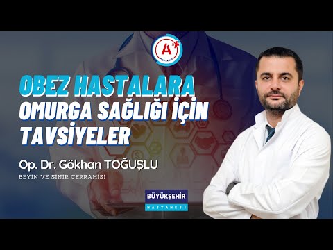 Obez Hastalara Tavsiyeler - Op. Dr. Gökhan TOĞUŞLU | Konya Özel Büyükşehir Hastanesi