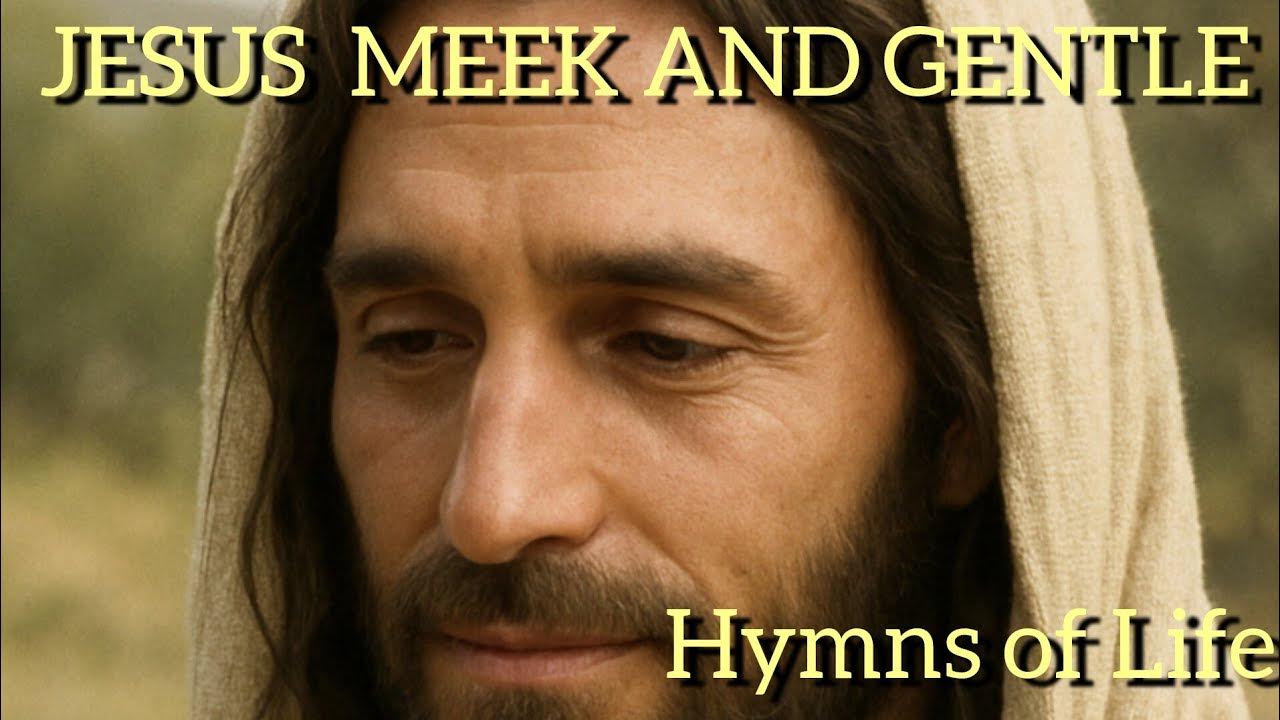 Jesus meek and gentle - #HymnsOfLife#SingAlong#HumAlong - YouTube