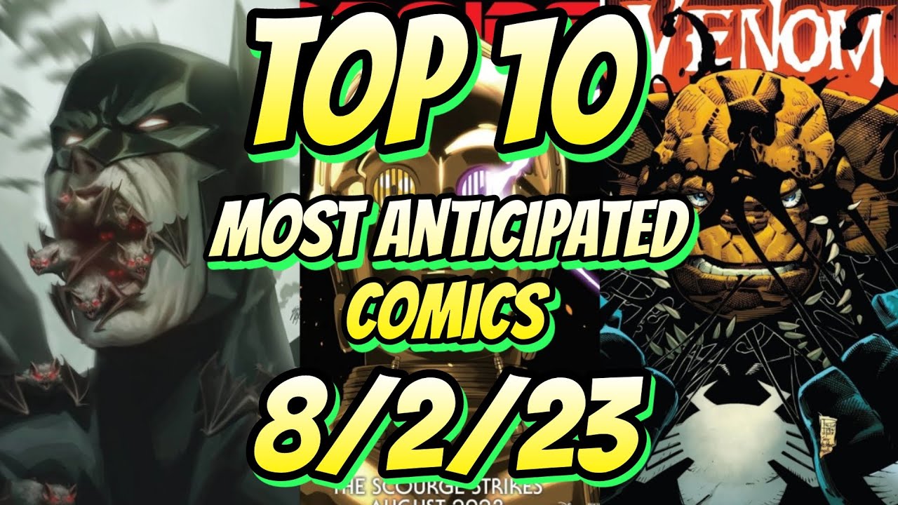 Top 10 Most Anticipated NEW Comic Books For 8/2/23 - YouTube