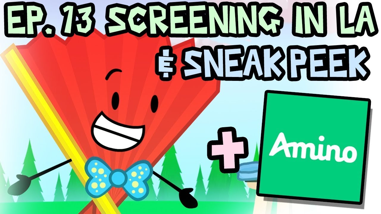 Ep. 13 EARLY LA SCREENING, SNEAK PEEK & AMINO!! - Inanimate Insanity ...