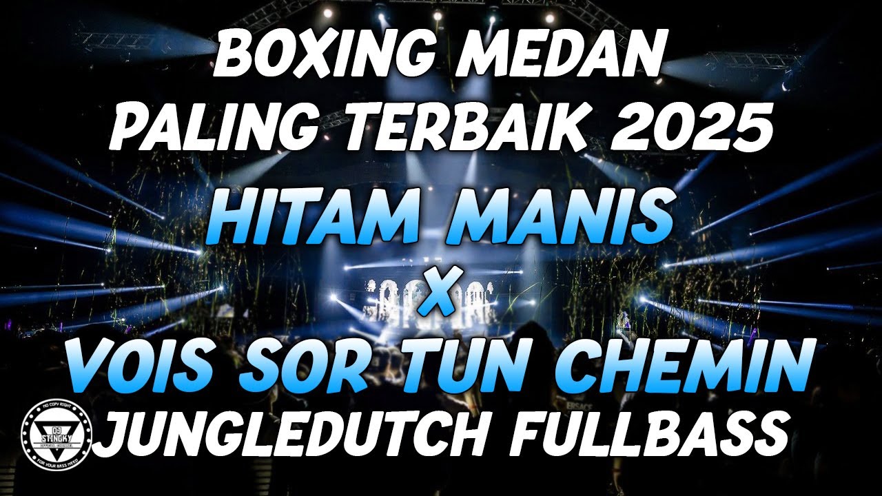 BOXING MEDAN !! DJ HITAM MANIS X VOIS SUR TON CHEMIN BOXING MEDAN ...