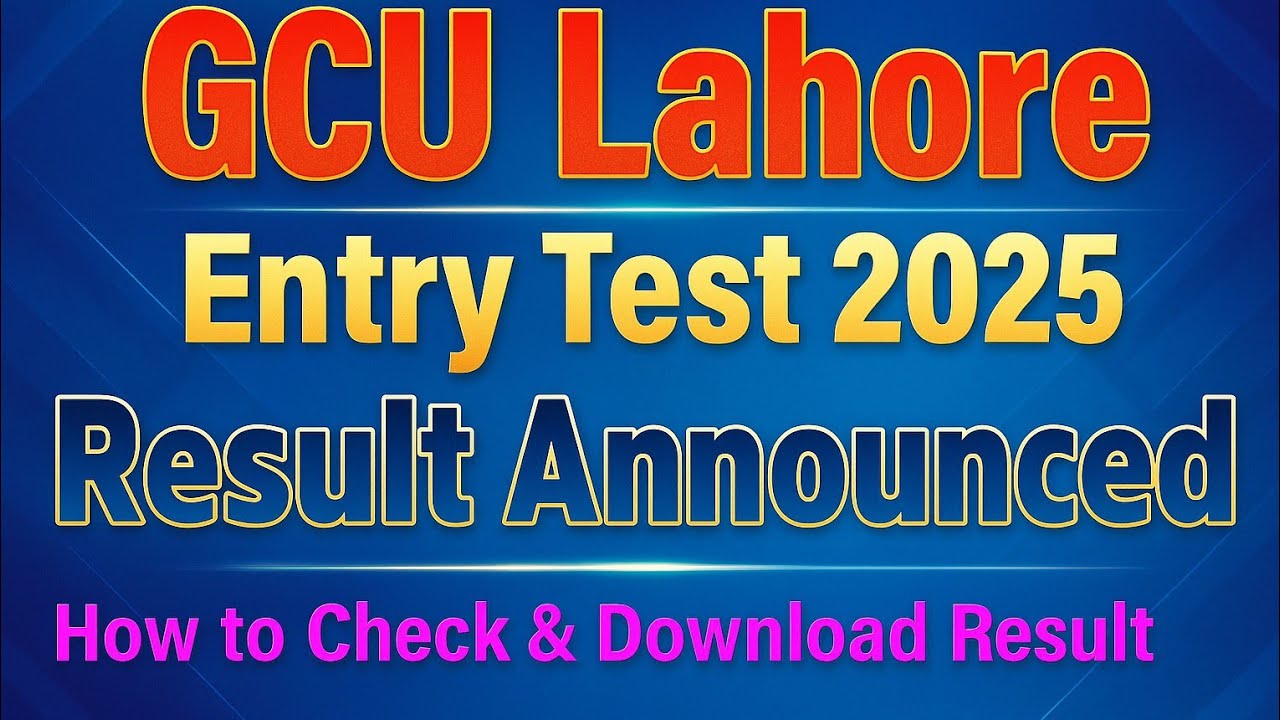 GCU Lahore Entry Test | Result 2025 | Complete Detail in Video - YouTube