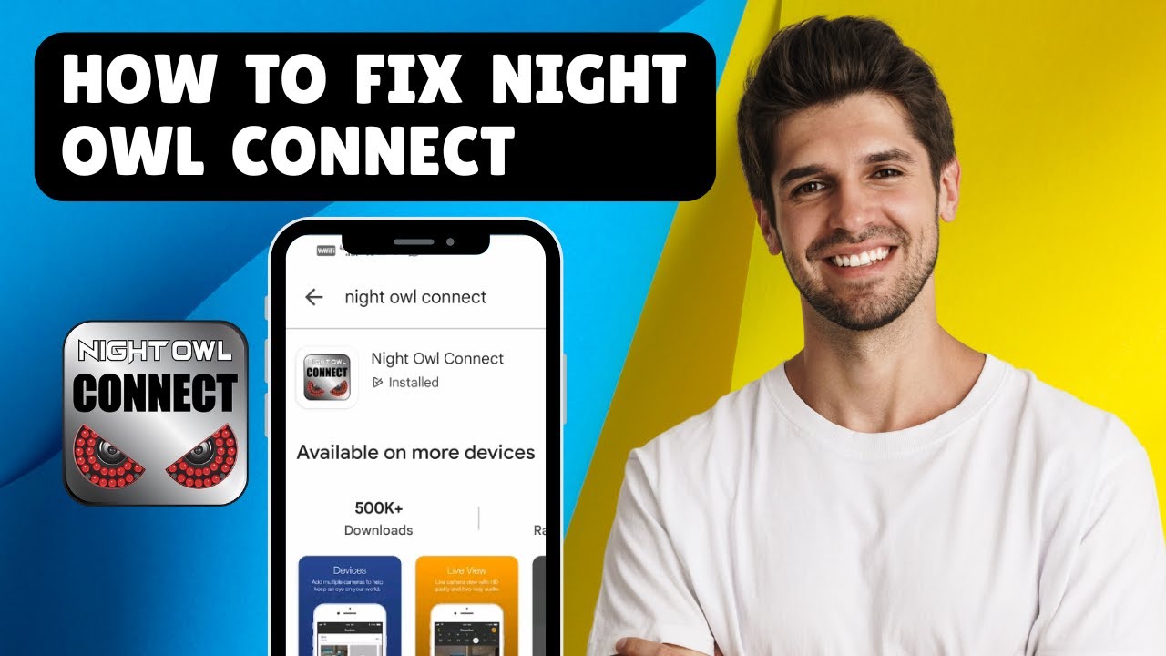 How To Fix Night Owl Connect App Not Working in 2025 | Step-by-Step ...