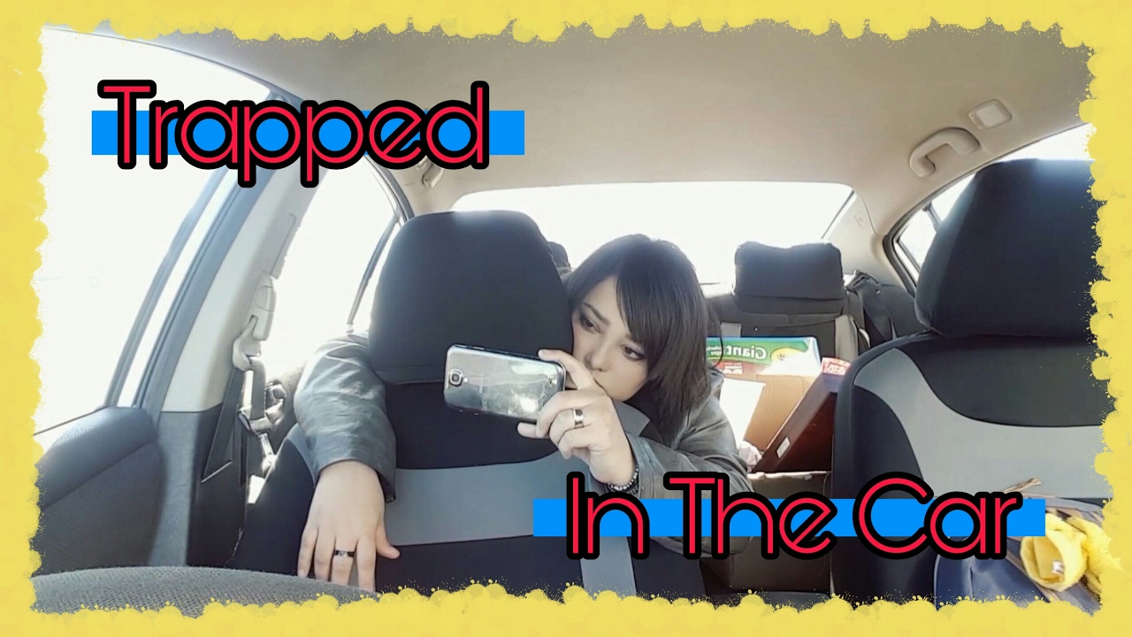 Trapped Inside the Car - YouTube