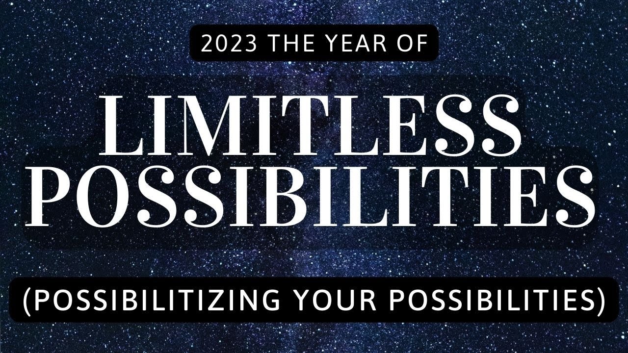 Limitless Possibilities Quotes