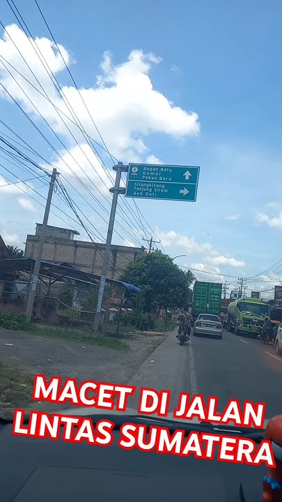 BEGINILAH KONDISI MACET DI JALAN LINTAS SUMATERA - YouTube